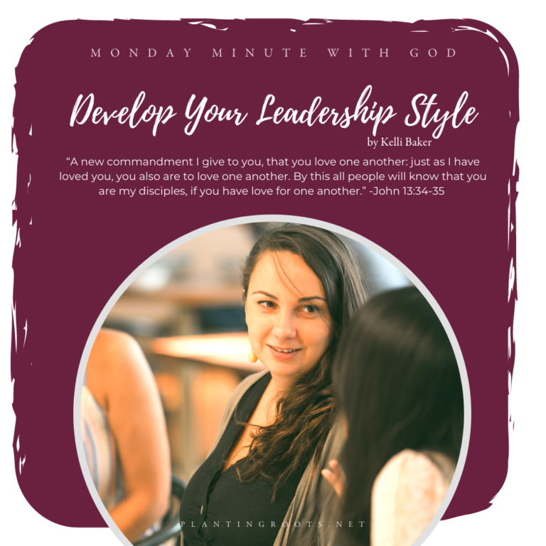 Develop Your Leadership Style • Planting Roots - Strength to Thrive ...