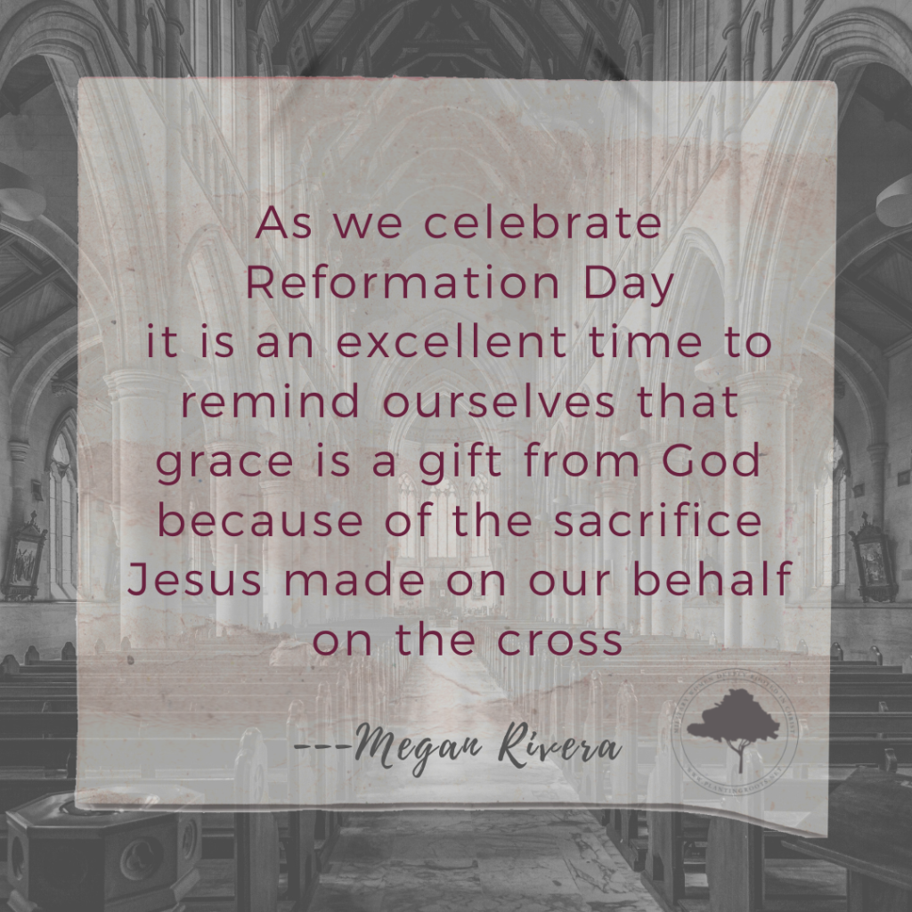 Happy Reformation Day! • Planting Roots - Strength to Thrive Military Life