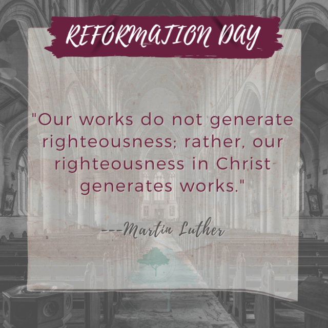Happy Reformation Day! • Planting Roots - Strength to Thrive Military Life